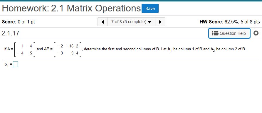 Solved Homework: 2.1 Matrix Operations Score: 0 of 1 pt 7 of | Chegg.com