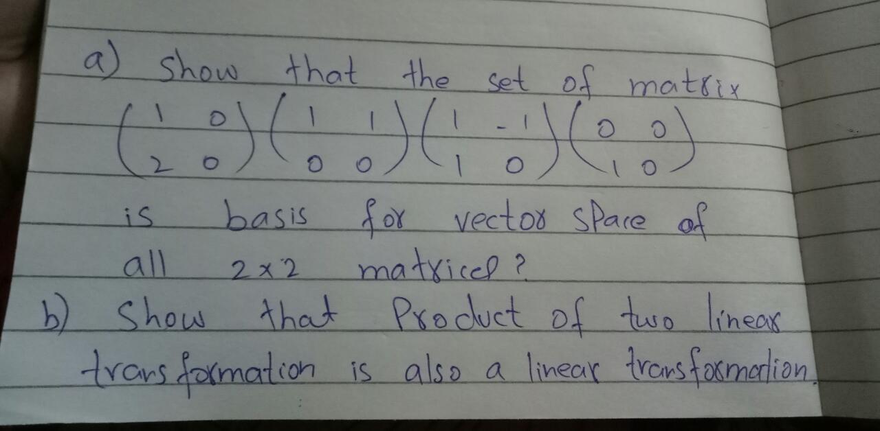 Solved a) show that the set of matrix O اهما ))) ) 2 O O o | Chegg.com