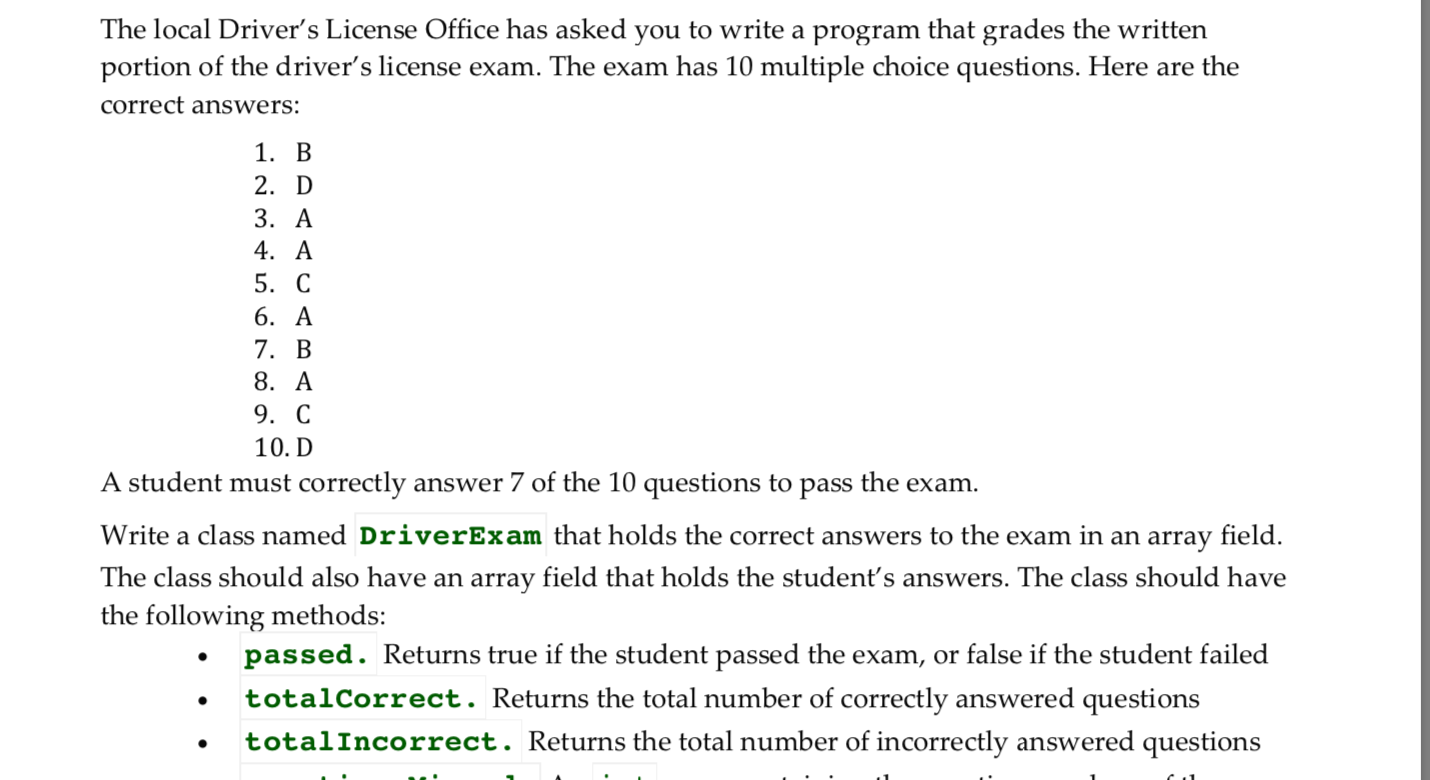 Solved The local Driver's License Office has asked you to | Chegg.com