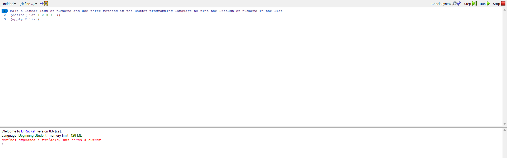 Solved (apply * list) Welcome to DrRacket, version 8.6 [cs]. | Chegg.com