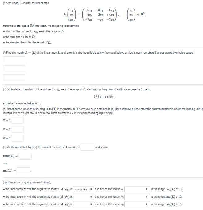 Solved (Linear Maps). Consider the linear map | Chegg.com