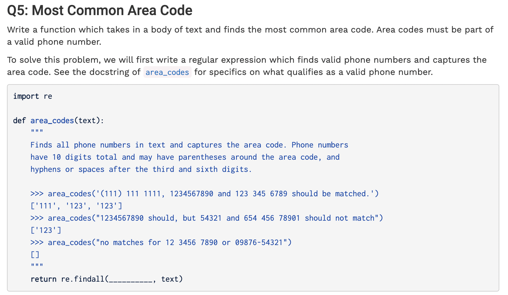 Solved Q5: Most Common Area Code Write a function which | Chegg.com