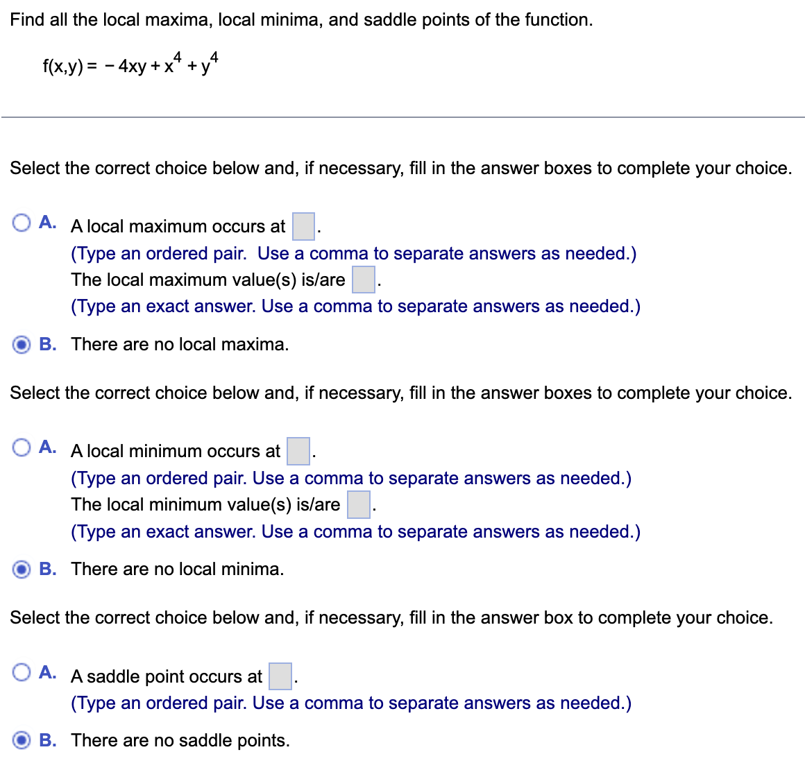 Solved Find all the local maxima, local minima, and saddle | Chegg.com
