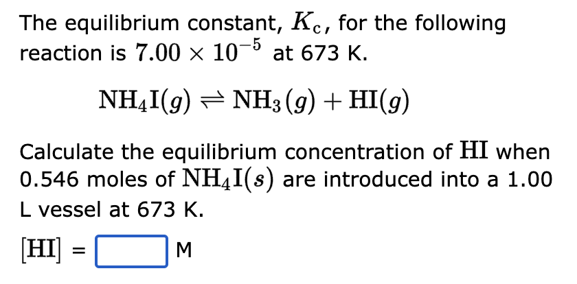 Solved The equilibrium constant, Kc, for the following | Chegg.com