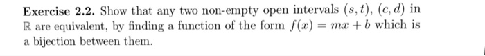 Solved Exercise 2.2. Show that any two non-empty open | Chegg.com