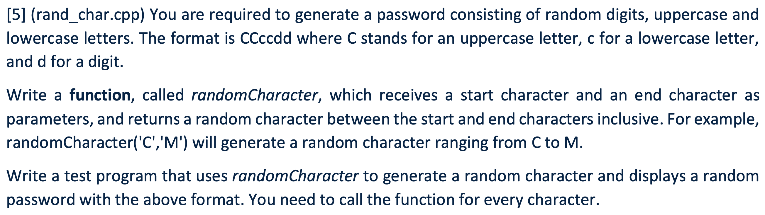 Solved [5] (rand_char.cpp) You are required to generate a | Chegg.com