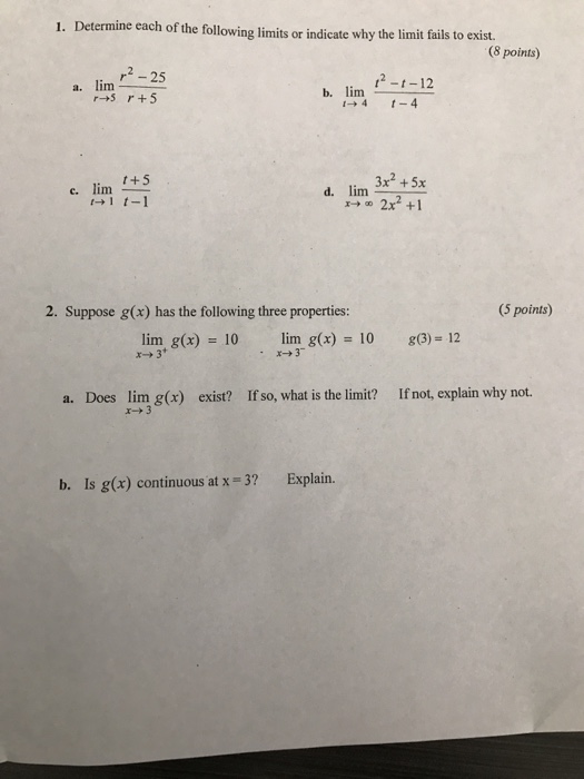 Solved Determine each of the following limits or indicate | Chegg.com