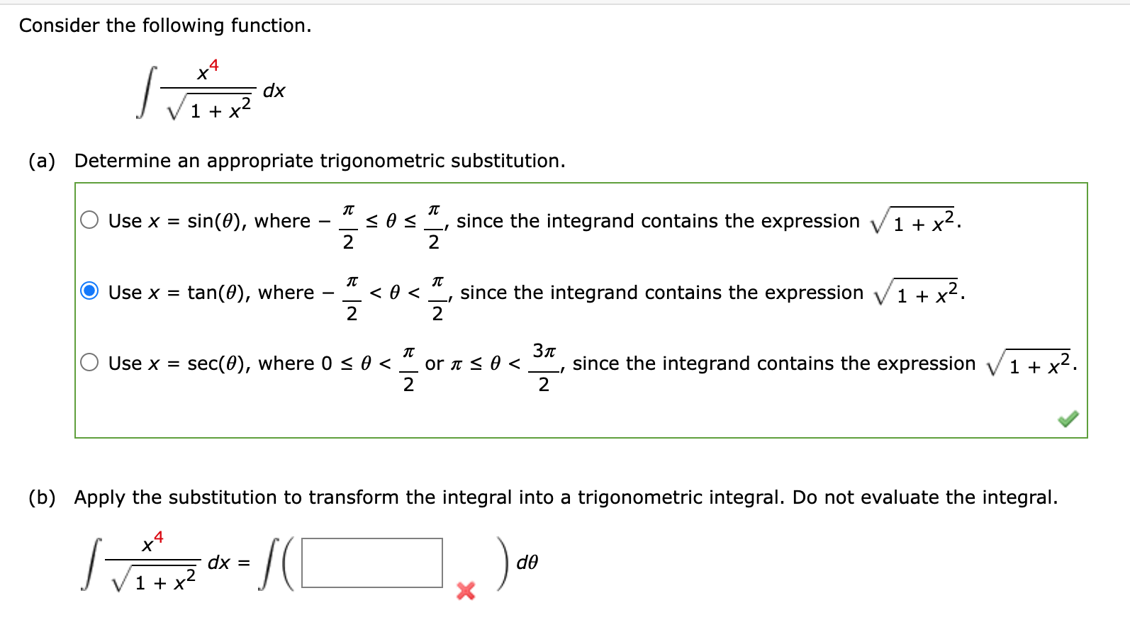 Solved Consider the following function. ∫1+x2x4dx (a) | Chegg.com Solved Consider the following function. ∫1+x2x4dx (a) | Chegg.com