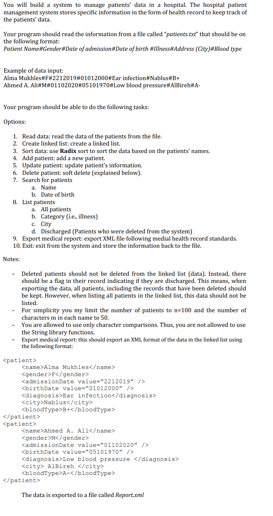 Solved You will build a system to manage patients' data in a | Chegg.com