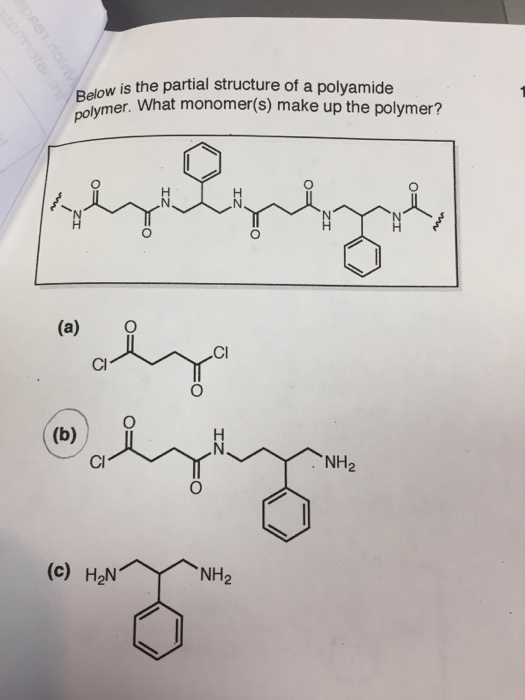 Solved Below is the partial structure of a polyamide | Chegg.com