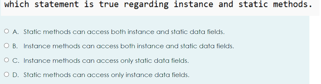 Solved Which Statement Is True Regarding Instance And Static 2026