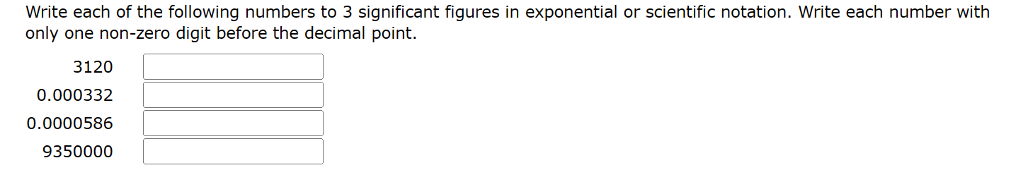 Solved Write each of the following numbers to 3 significant | Chegg.com