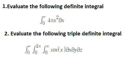Solved 1.Evaluate the following definite integral SŐ 4nxox | Chegg.com