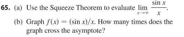 Solved (a) Use the Squeeze Theorem to evaluate limx→∞xsinx. | Chegg.com