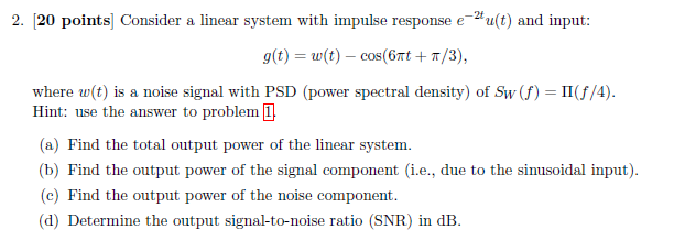 Solved 1. [20 points) Find the time-autocorrelation function | Chegg.com
