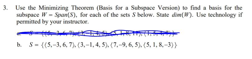 Solved Use the Minimizing Theorem (Basis for a Subspace | Chegg.com