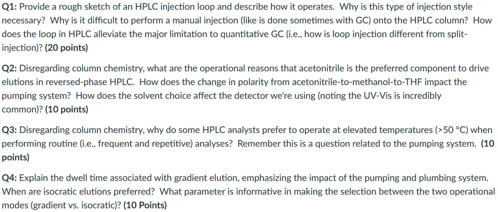 Q1: Provide a rough sketch of an HPLC injection loop | Chegg.com