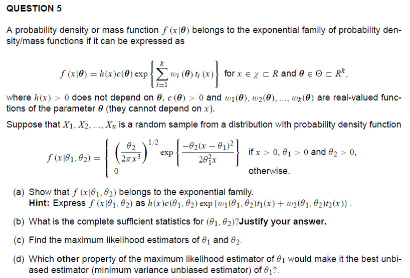 QUESTION 5 A probability density or mass function f | Chegg.com