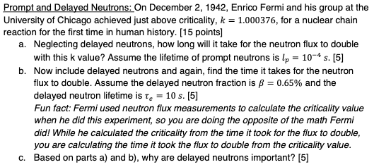 Solved Prompt and Delayed Neutrons: On December 2, 1942, | Chegg.com