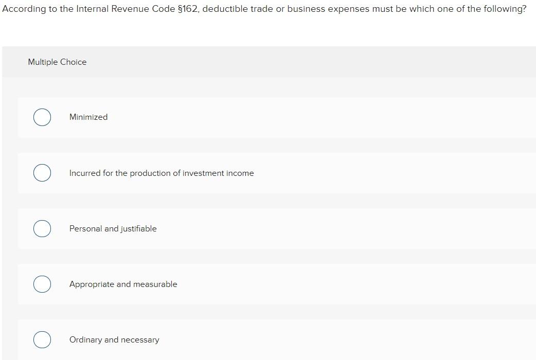 Solved According to the Internal Revenue Code $162, | Chegg.com