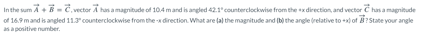 Solved In the sum A + B = C, vector A has a magnitude of | Chegg.com