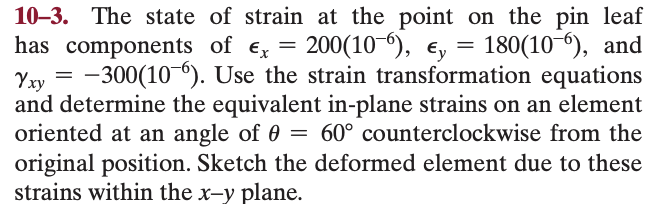 Solved 10–17. Solve Prob. 10-3 using Mohr's circle.Probs. | Chegg.com