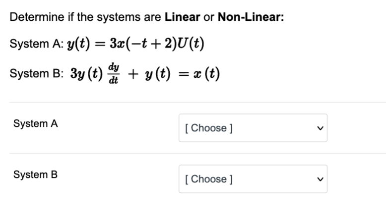 Solved Determine if the systems are Linear or Non-Linear: | Chegg.com