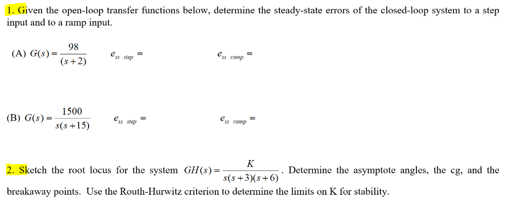 Solved 1. Given the open-loop transfer functions below, | Chegg.com