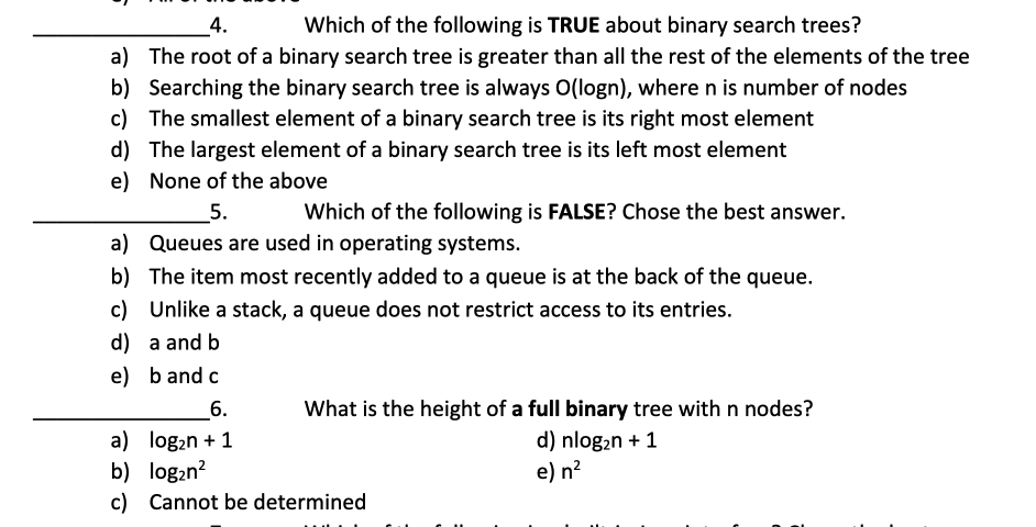 Solved 4. Which of the following is TRUE about binary search | Chegg.com