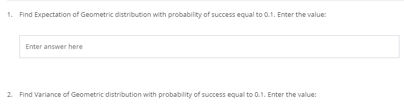 Solved 1. Find Expectation of Geometric distribution with | Chegg.com
