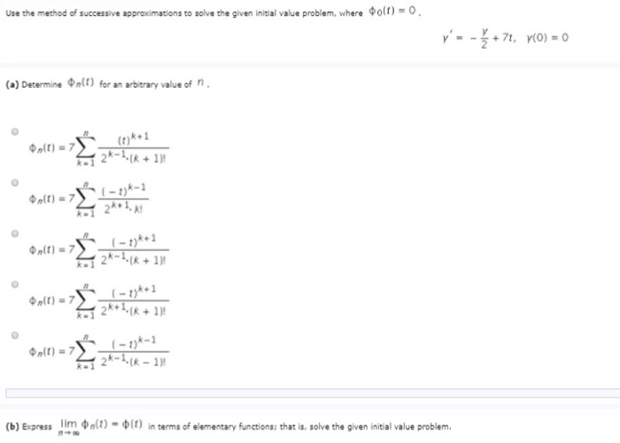 Solved Use The Method Of Successive Approximations To Solve