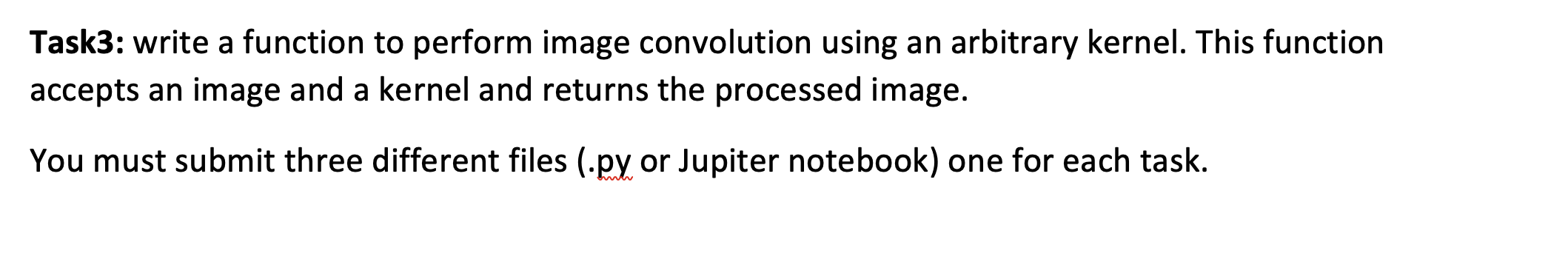 Solved Task3: write a function to perform image convolution | Chegg.com