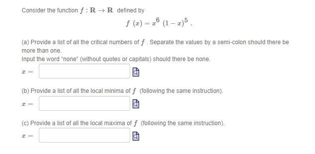 Solved Consider the function f:R→R defined by f(x)=x6(1−x)5. | Chegg.com