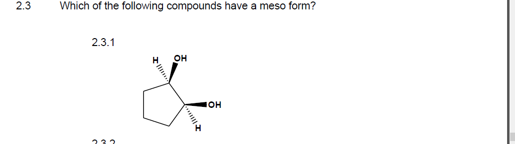 Solved Which of the following compounds have a meso form? | Chegg.com