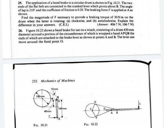 Solved 25. The application of a band brake to a circular | Chegg.com