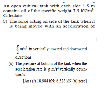 Solved An open cubical tank with each side 1.5 m contains | Chegg.com