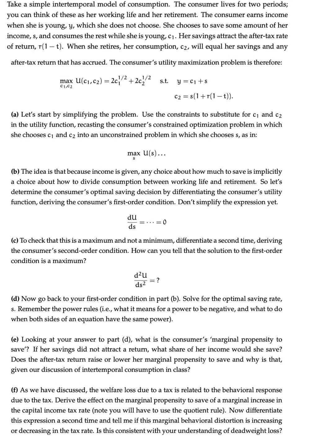 Solved Take a simple intertemporal model of consumption. The | Chegg.com