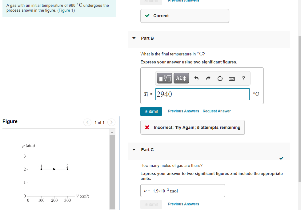 Solved PIEVIOUS Answers A gas with an initial temperature of | Chegg.com