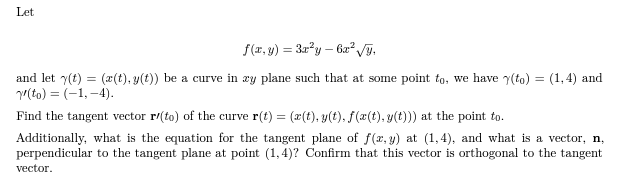 Solved Let f(x,y)=3x2y−6x2y, and let γ(t)=(x(t),y(t)) be a | Chegg.com