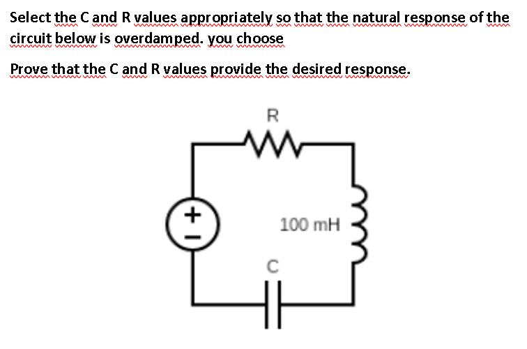 Solved Select the C and R values appropriately so that the | Chegg.com