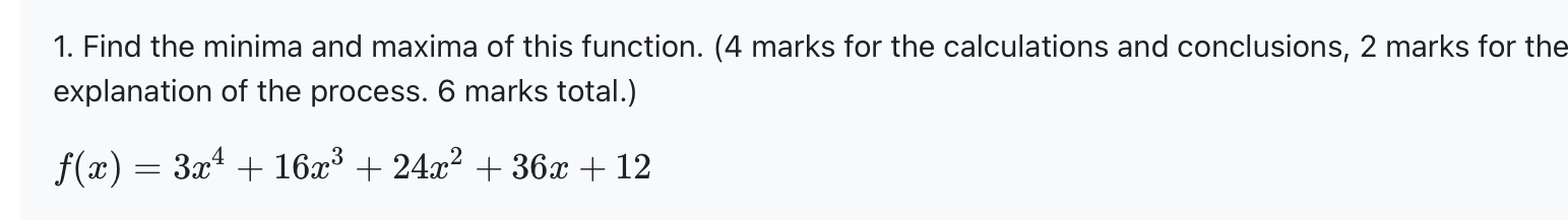 Solved Find the minima and maxima of this function. ( 4 | Chegg.com