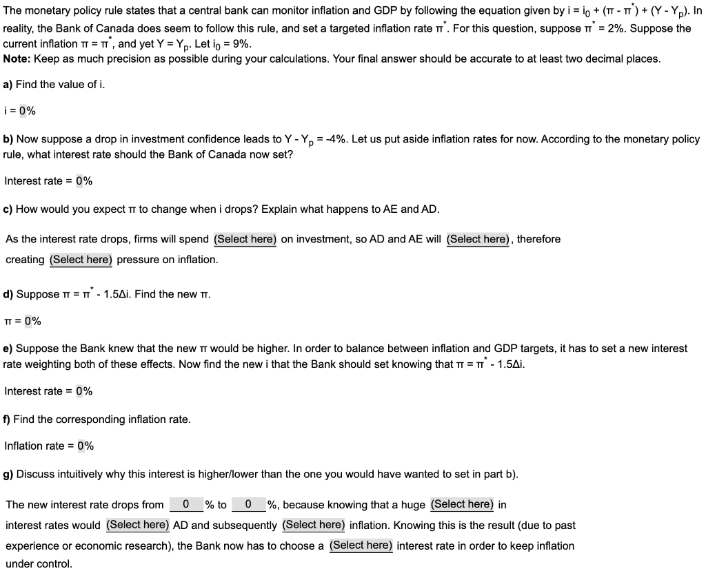 The monetary policy rule states that a central bank | Chegg.com