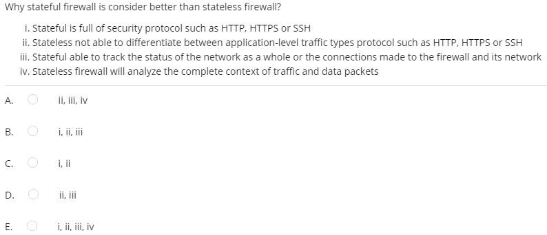 Solved Why stateful firewall is consider better than | Chegg.com