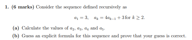 Solved 1. (6 marks) Consider the sequence defined | Chegg.com