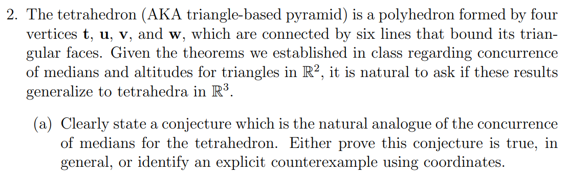 Solved 2. The tetrahedron (AKA triangle-based pyramid) is a | Chegg.com