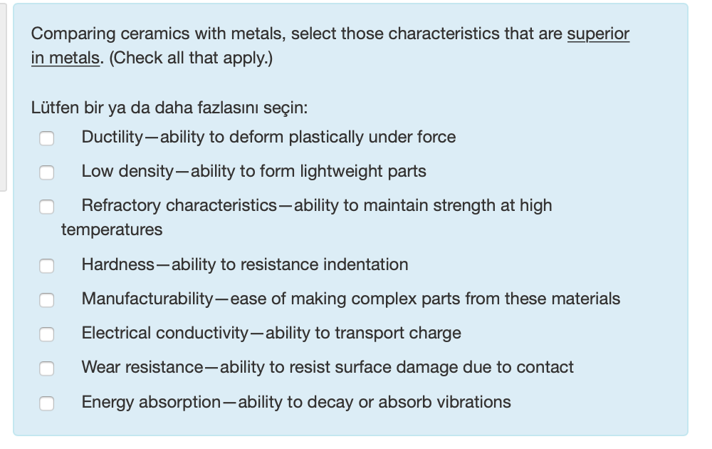 Solved Comparing ceramics with metals, select those | Chegg.com