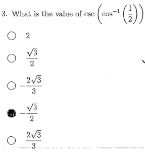 Solved 3. What is the value of csc(cos−1(21)) 23−323−23323 | Chegg.com