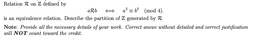 Solved Relation R on Z defined by aRb a = 62 (mod 4). is an | Chegg.com