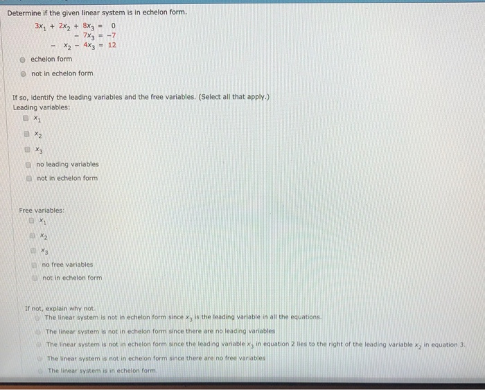 Solved Determine if the given linear system is in echelon | Chegg.com