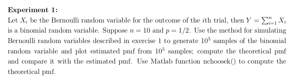 Experiment 1: Let X; be the Bernoulli random variable | Chegg.com